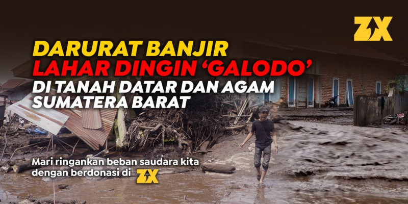 Segera! Korban Banjir Bandang Sumbar Butuh Bantuan - ZX